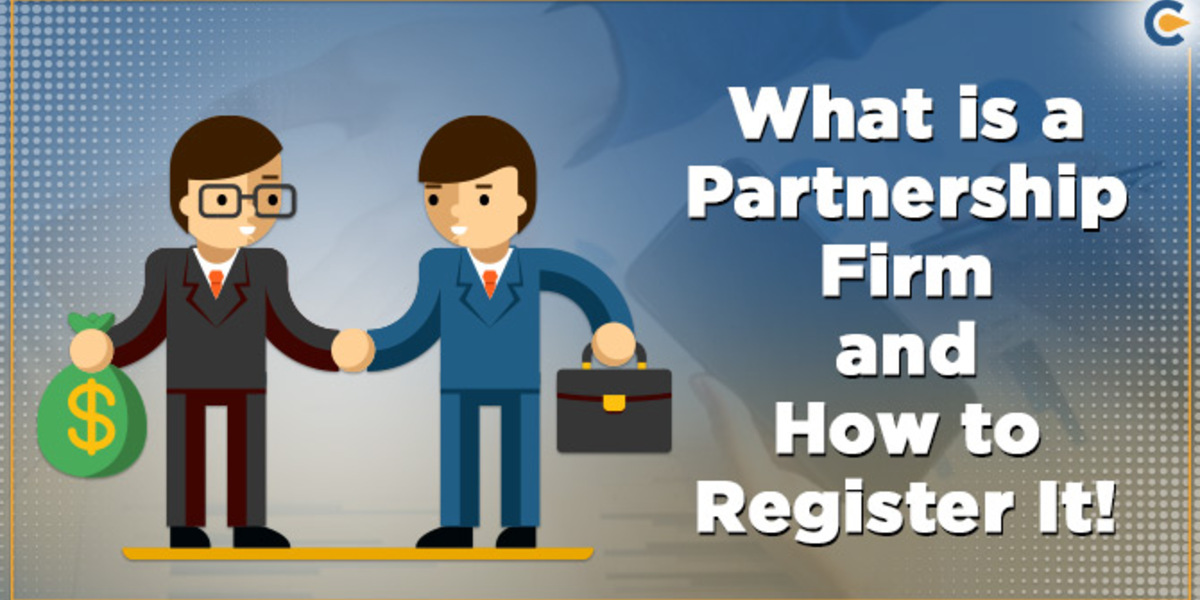 What is a Partnership Firm and How to Register It - Taxgaadi